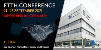 FTTH Conference 2021 goes virtual in September - CSI Magazine